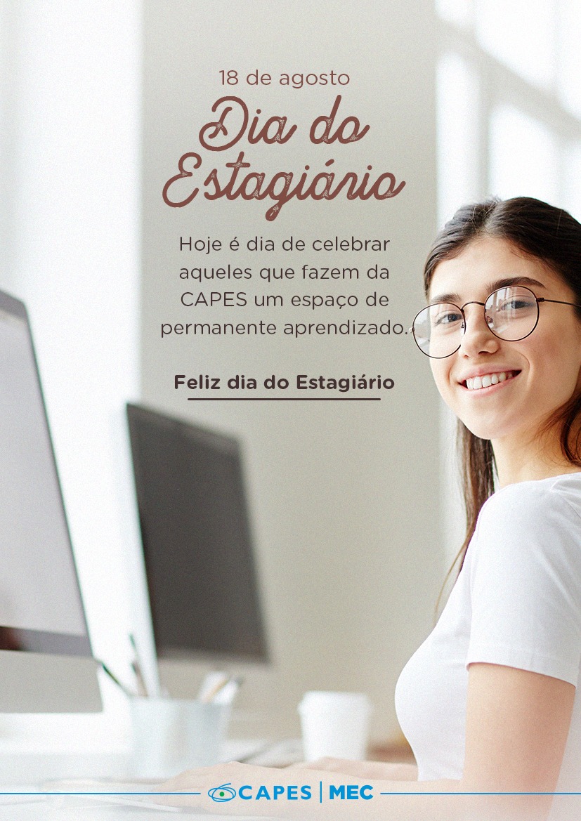 18 de Agosto - Dia do Estagiário